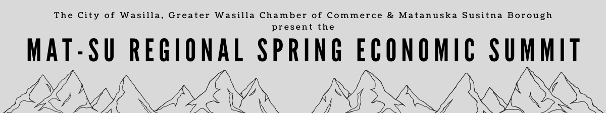 Mat-Su Regional Spring Economic Summit Conference Schedule – Greater ...